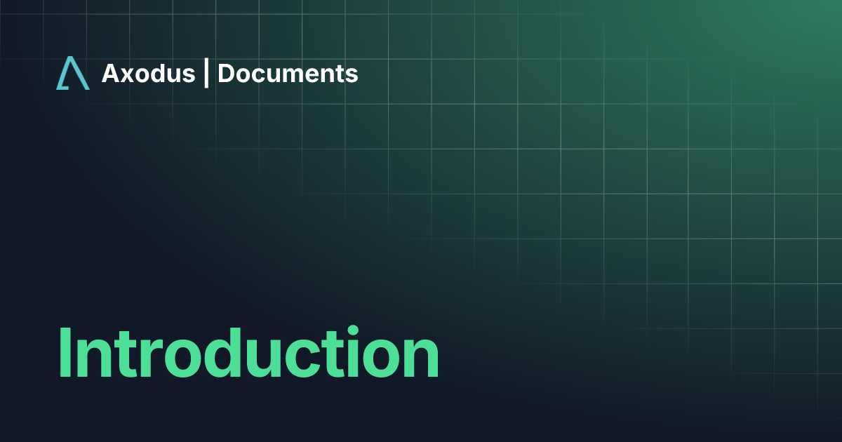 Introduction | Axodus | Documents